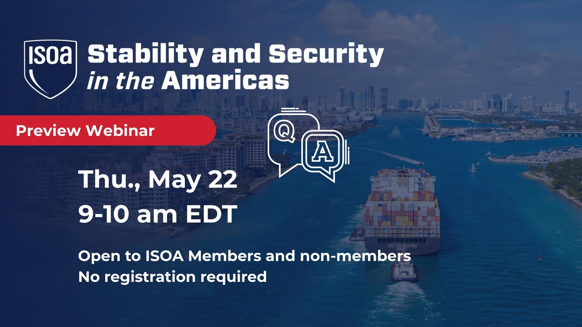 Preview Webinar: Stability and Security in the Americas Conference - ISOA